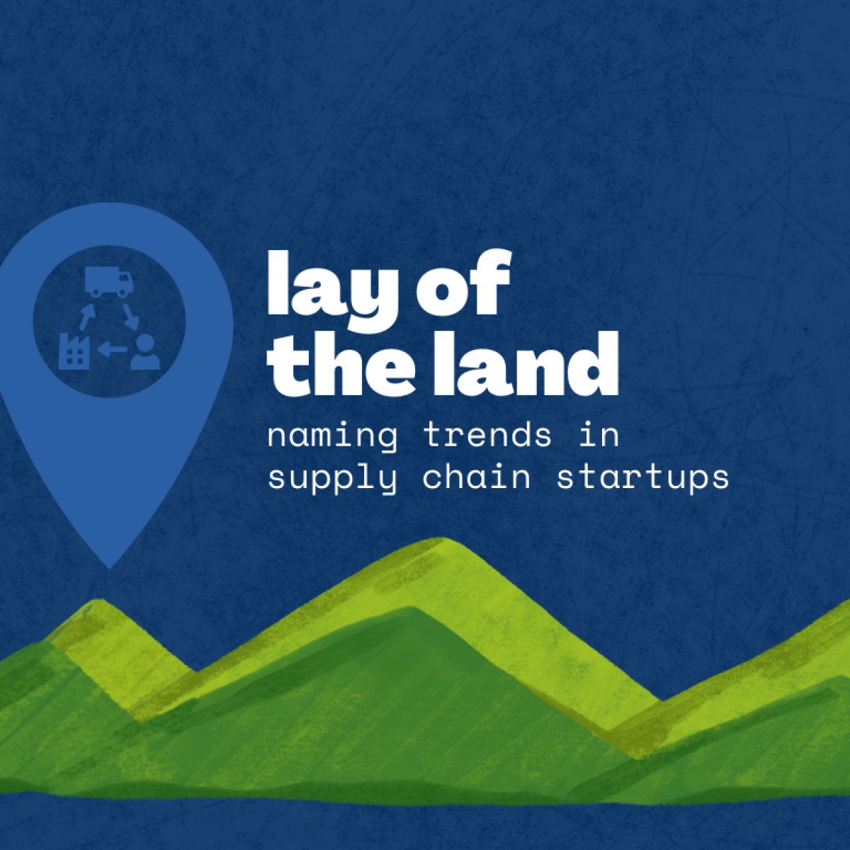 Lay of the Land: Supply Chain Tech Naming Trends