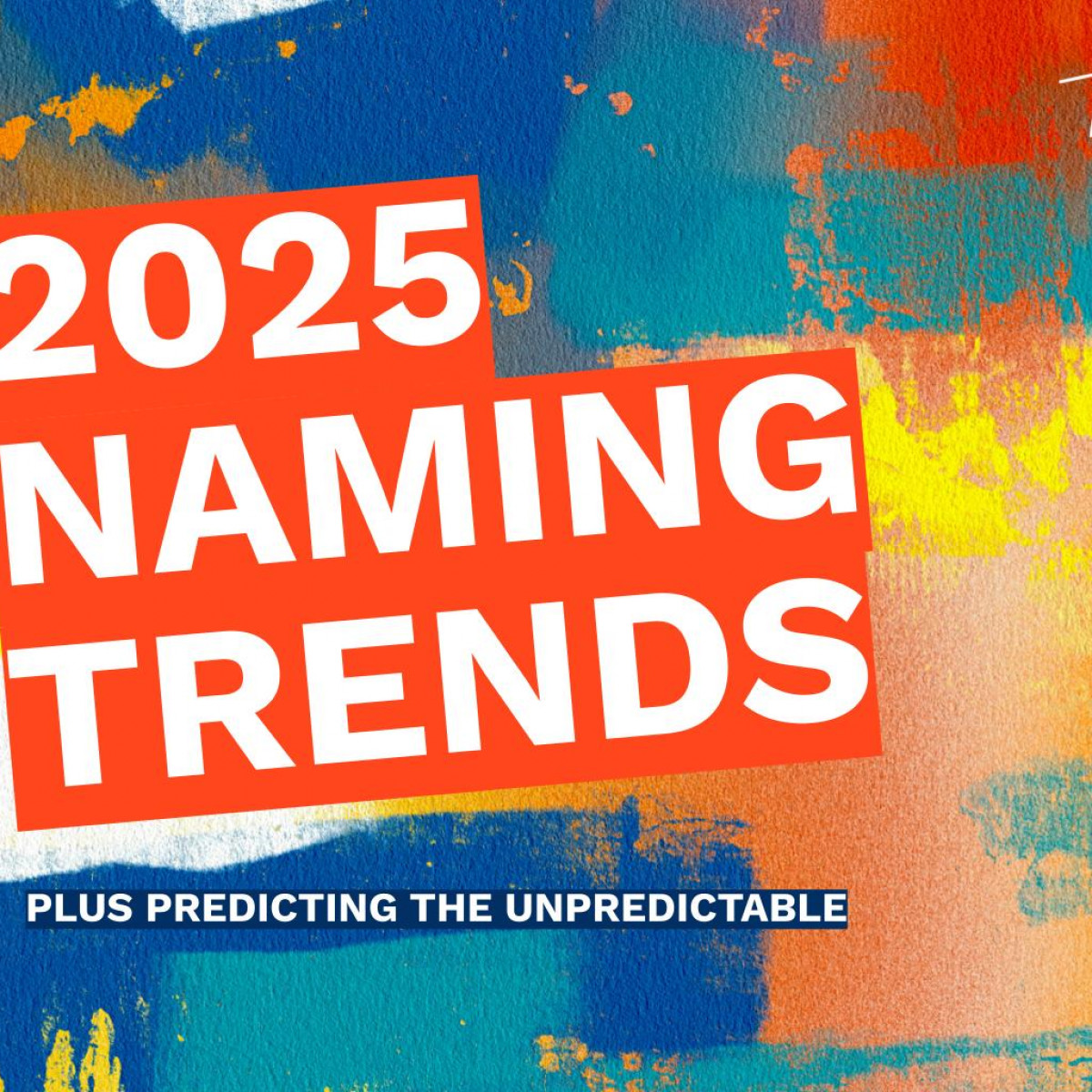 2025 Brand Naming Trends